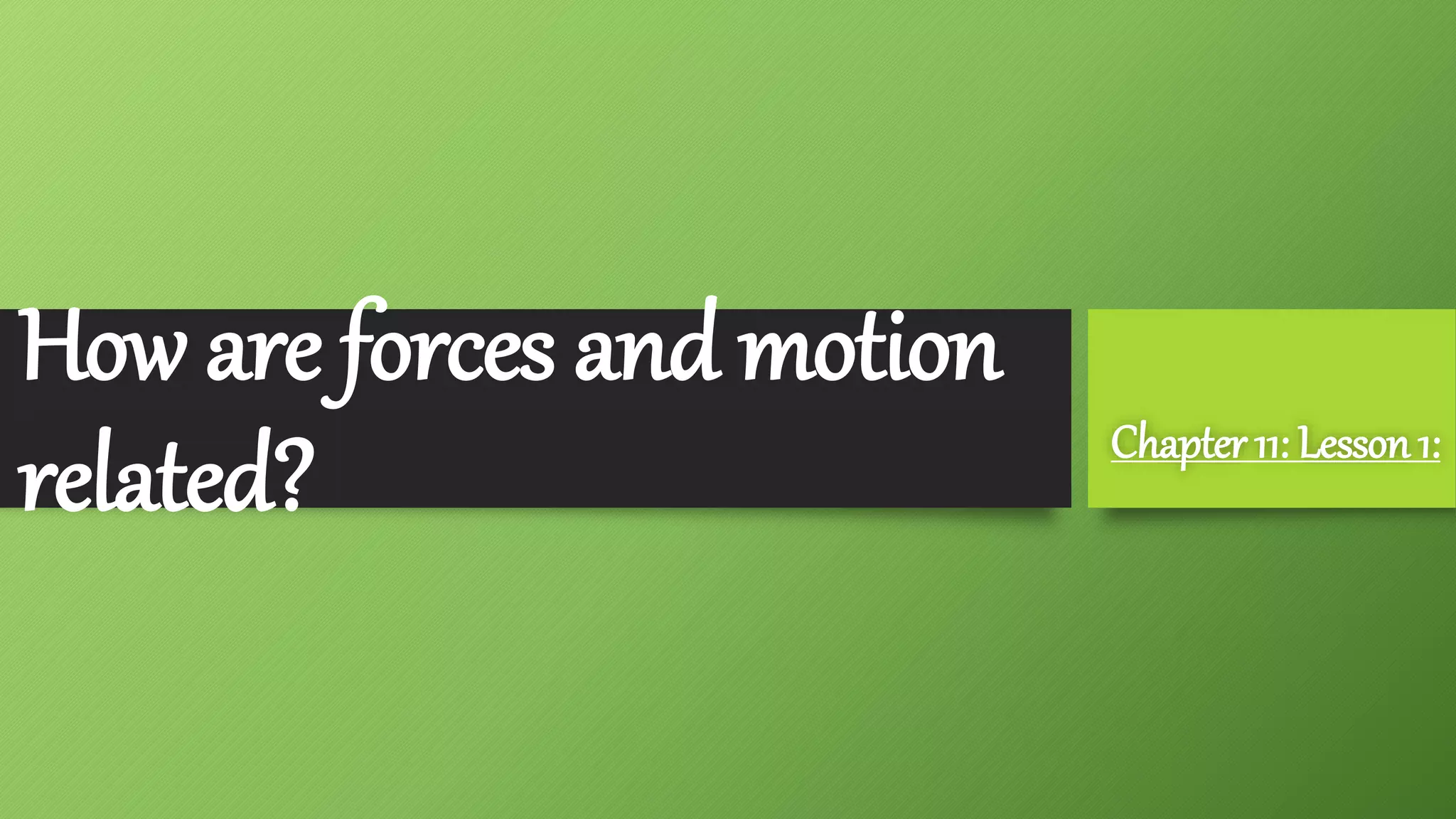 Forces and Motion: Types of Motion and Forces Explained | PPT