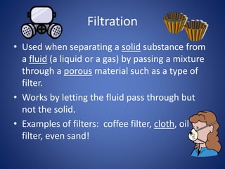 Ch.10.less.2.how are mixtures formed and separated | PPT