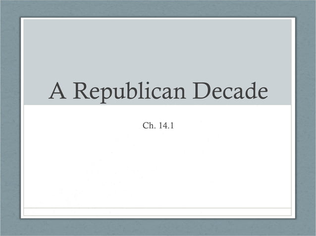 A Republican Decade (1920s) | PPT