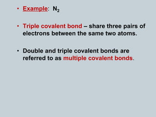 Ch. 7.3 Covalent Bonding | PPT