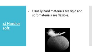 Ch.9.properties of matter and matterials | PPTX