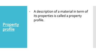 Ch.9.properties of matter and matterials | PPTX