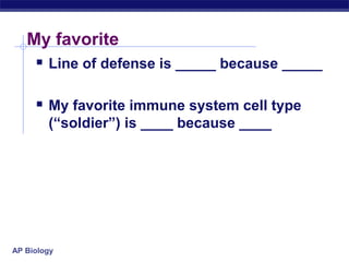 AP Biology Ch. 35 Immune System | PPTX