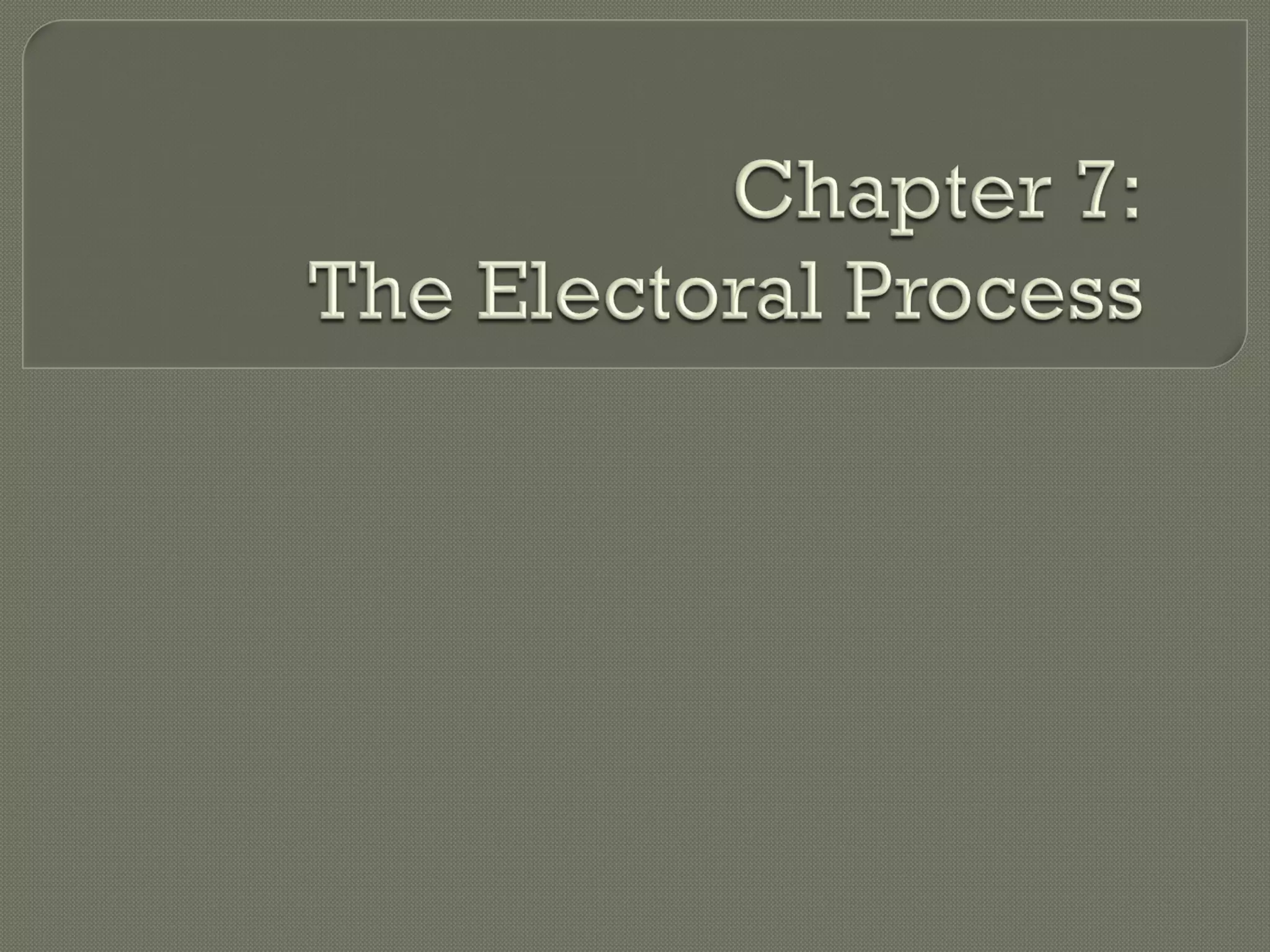 The Electoral Process | PPT