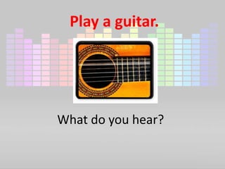 Ch.12.less.2.what are the properties of sound - | PPT