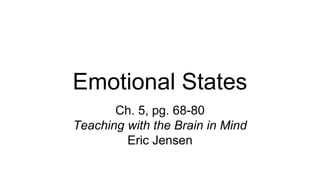 Ch. 5 Emotional States | PPTX