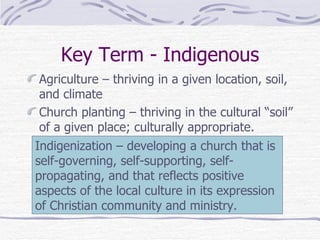Ch.18 the indigenous church | PPT