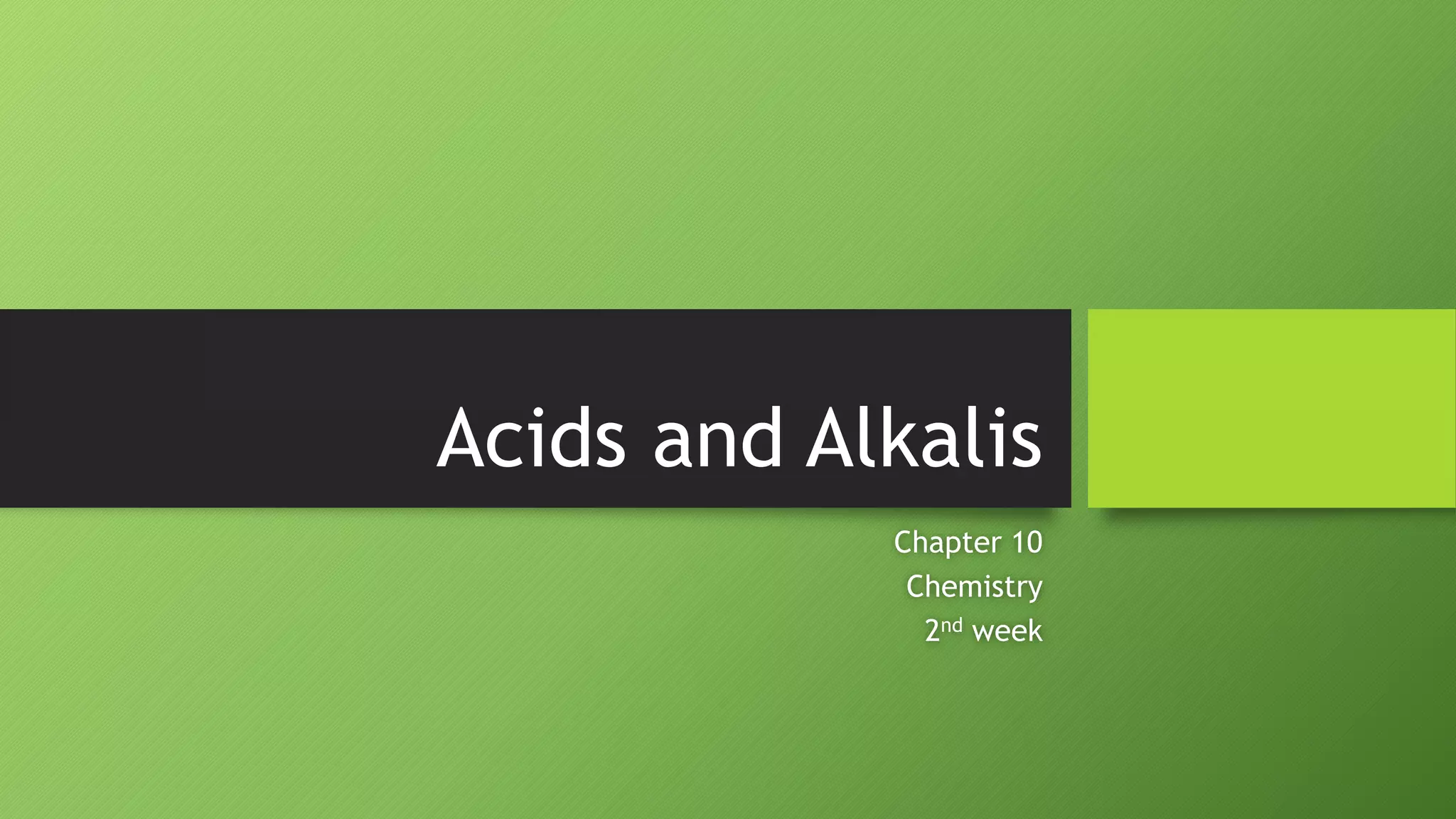 Ch.10.acids and alkalis (2). | PPTX