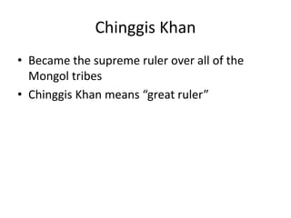 Ch. 4 Sec. 3 Rise of Mongol | PPT
