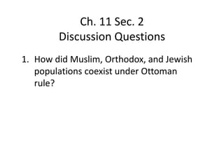 Ch. 11 Sec. 2 Ottoman Empire | PPT