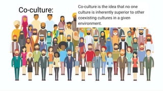 Ch.1 subcultures & co cultures | PPTX