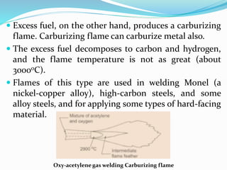 Ch 19 gas welding, gas cutting & arc welding | PPTX