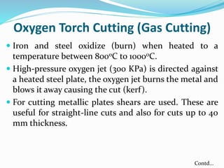 Ch 19 gas welding, gas cutting & arc welding | PPTX