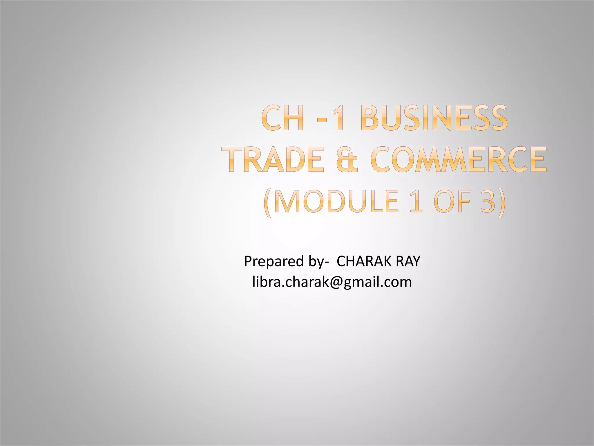 BUSINESS, TRADE & COMMERCE | PPTX