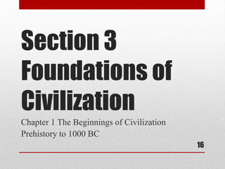 Ch. 1 beginnings of civilizations | PPTX | Agriculture | Industries