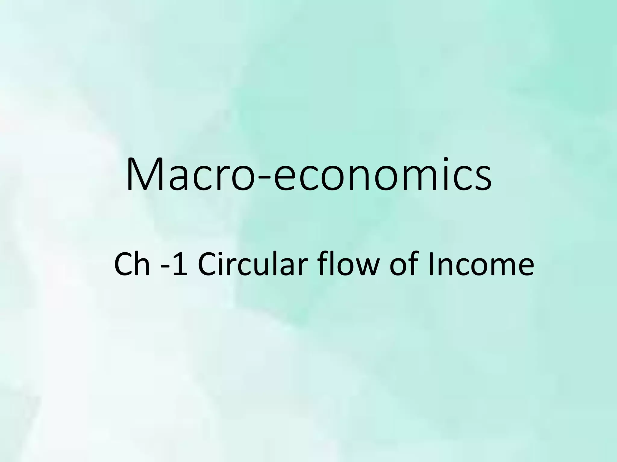 Circular flow of income | PPTX