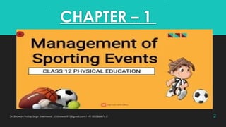 ch-1 class 12th management of sporting event _Cls - 12 , 2024-25.pptx
