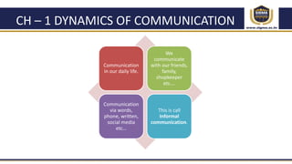 Ch - 1 DYNAMICS OF COMMUNICATION.pptx | Computer Networking | Computing