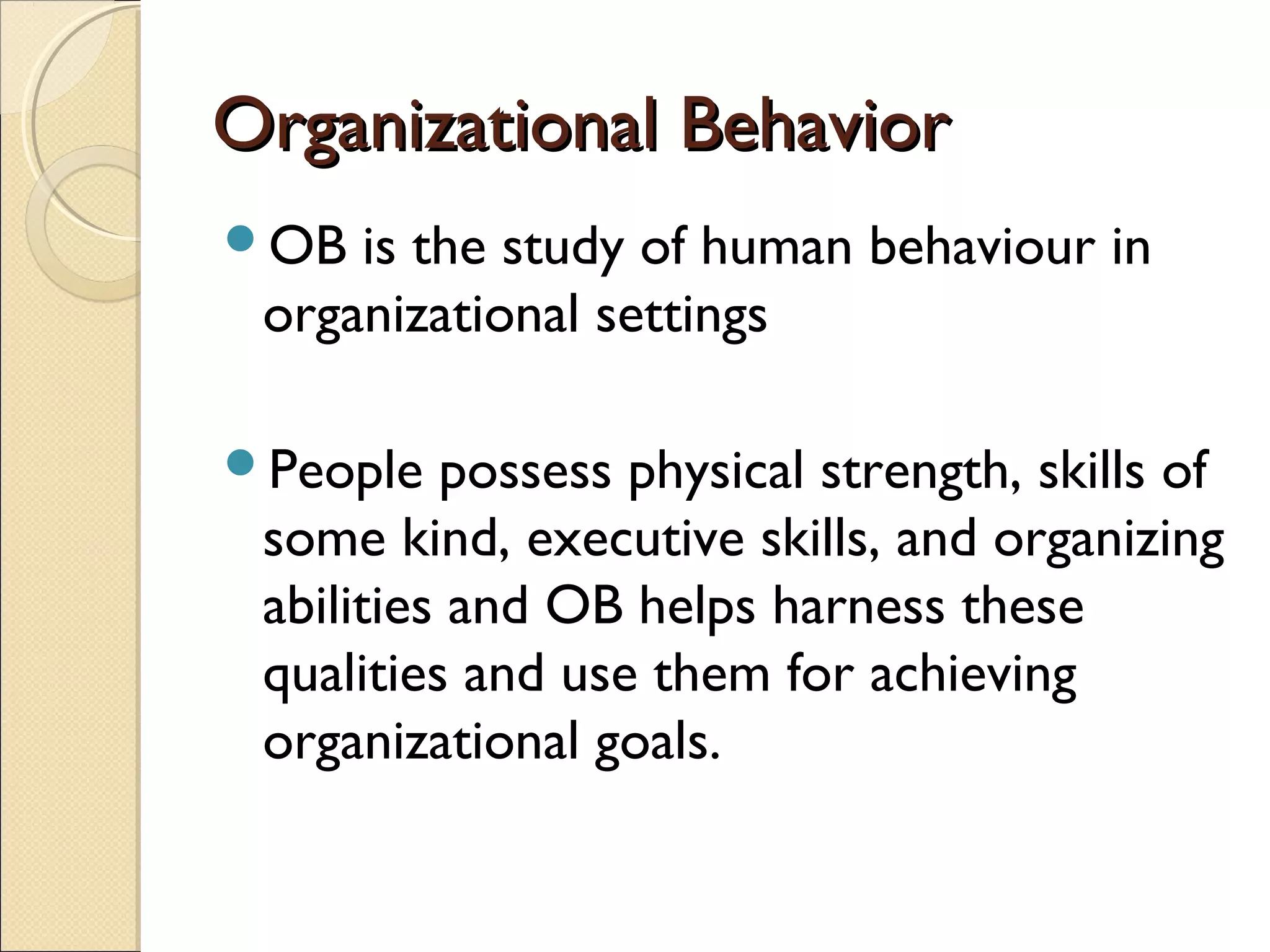 Ch 1 organisational behaviour | PPT