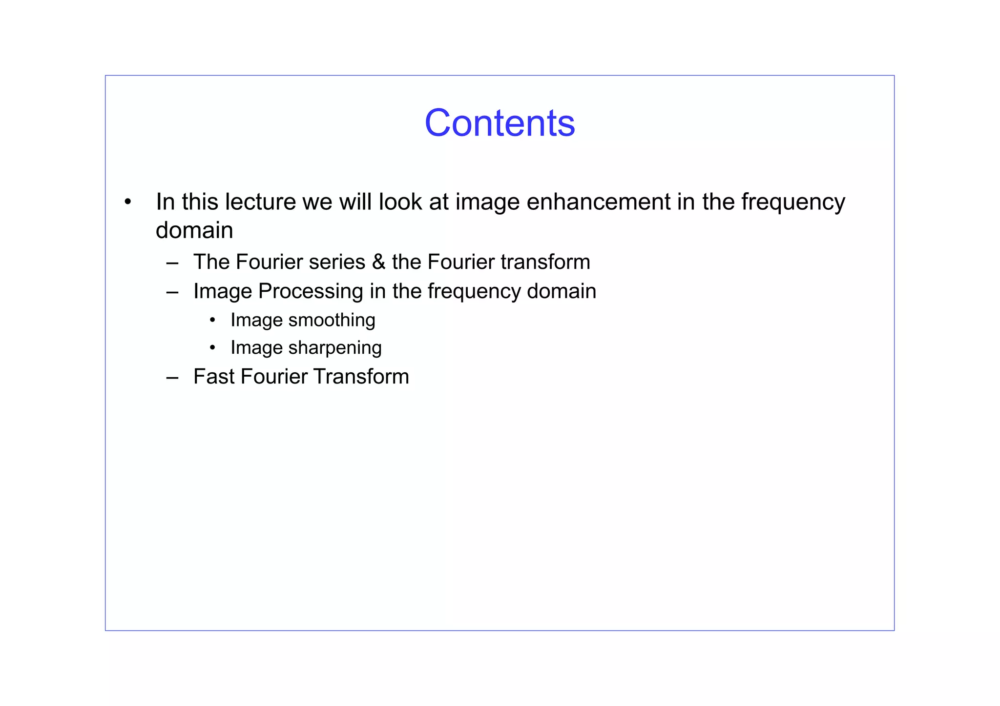 ch-2.5 Image Enhancement in FREQUENCY Domain.pptx