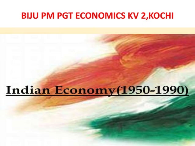 ch-2-indian-economy-1950-1990 CLASS XII CBSE | PPTX | Agriculture | Industries