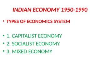 ch-2-indian-economy from 1950 to 1990.pptx