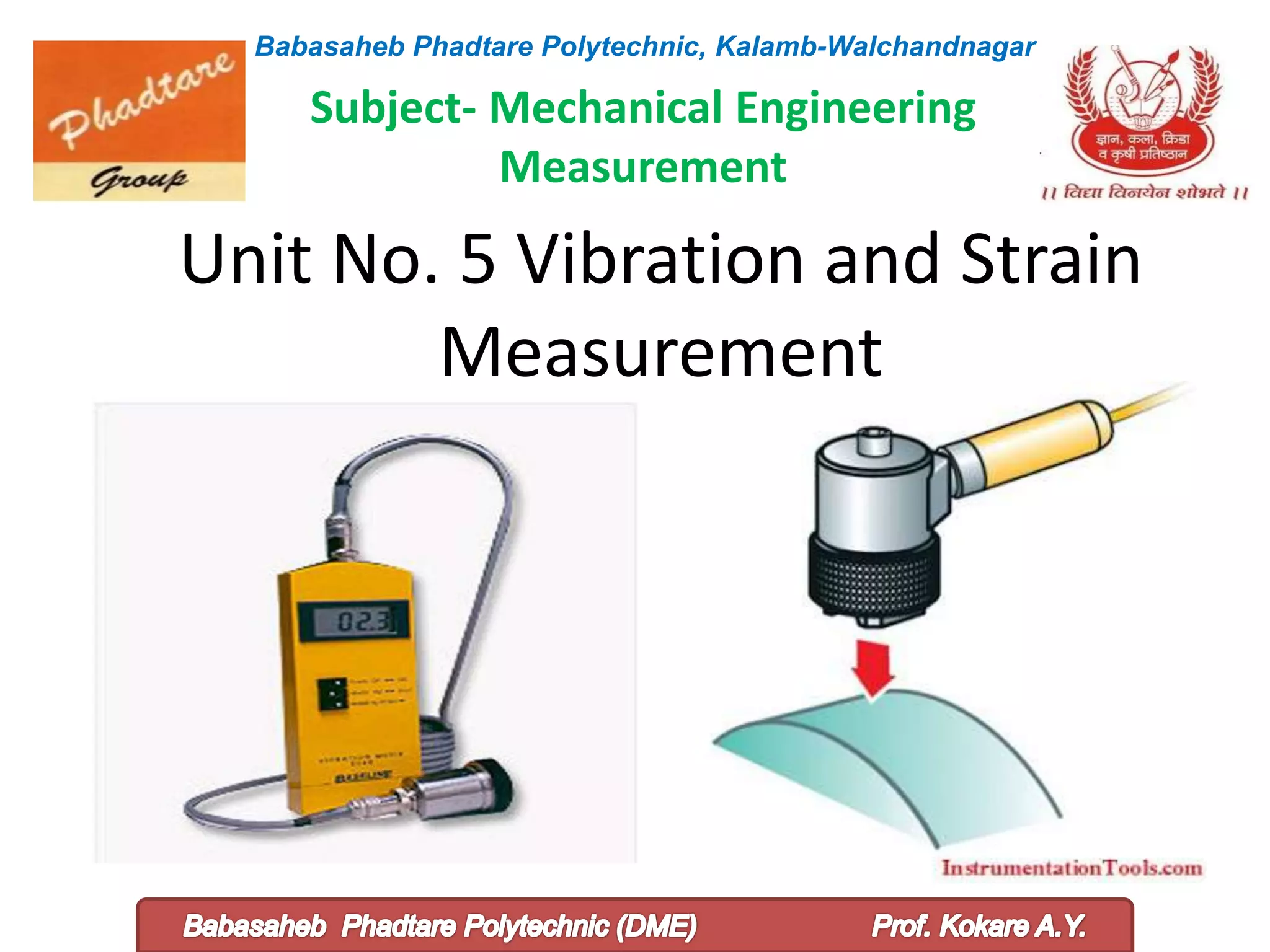 Ch. no. 5 vibration and strain measurement | PPTX