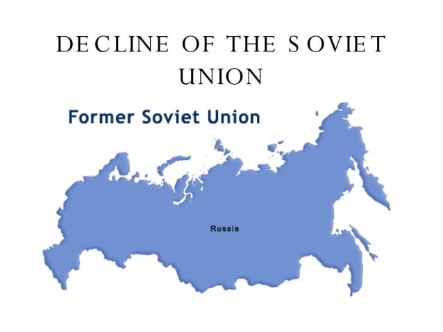 Ch 21 Decline Of Soveit Union | PPT