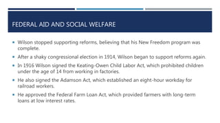 Ch. 13.4 woodrow wilson in office | PPTX