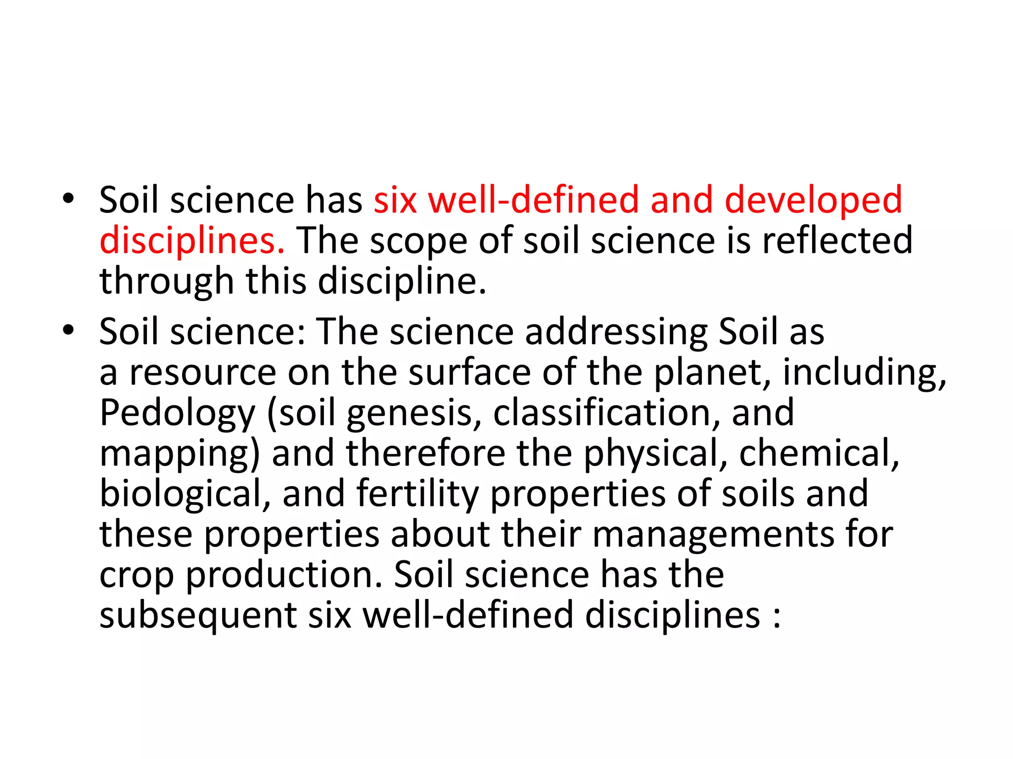 Ch. 1 ,2 history and development of soil science, its scope and ...