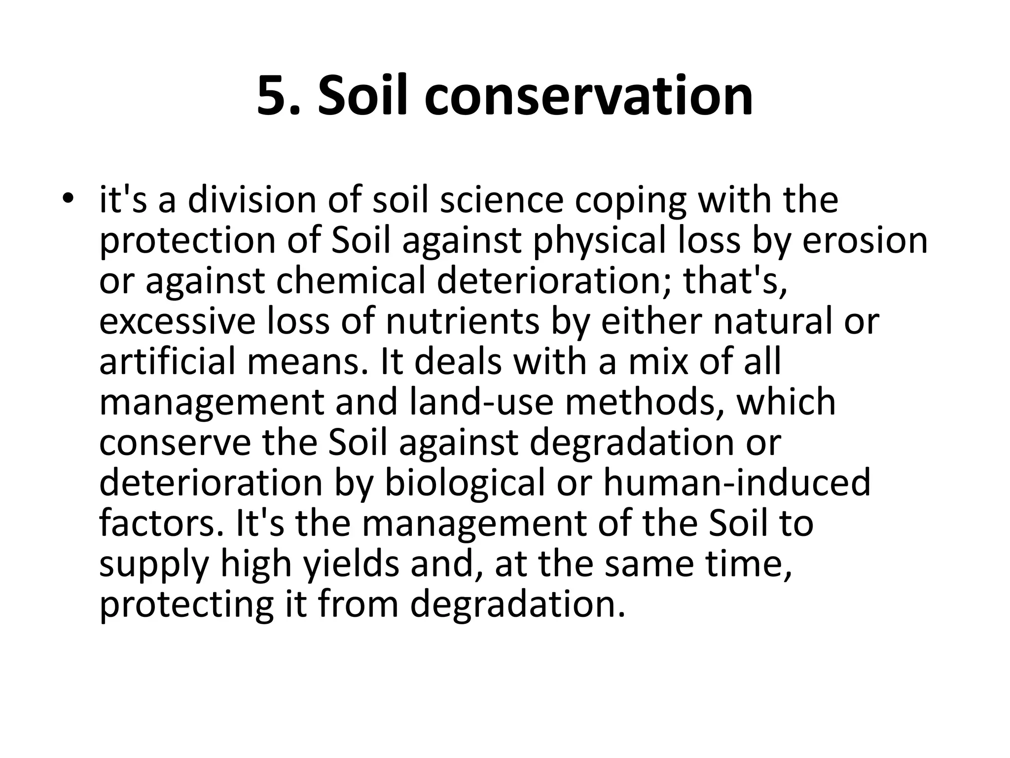 Ch. 1 ,2 history and development of soil science, its scope and ...