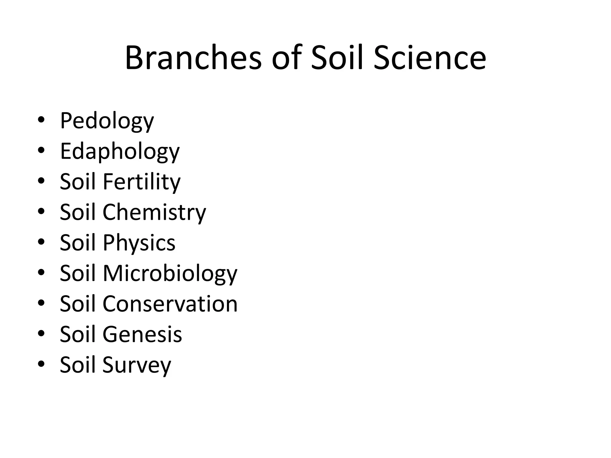 Ch. 1 ,2 history and development of soil science, its scope and ...