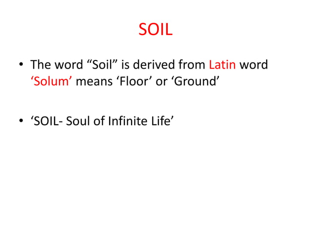 Ch. 1 ,2 history and development of soil science, its scope and ...