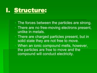 CH.6 (PART II) - PROPERTIES of Ionic Compounds ppt. (2022).pptx