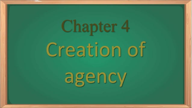 CH.4 Creation of Agency.pptx