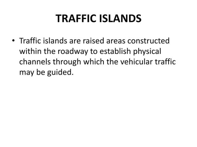 ch. 5 traffic Island.pptx