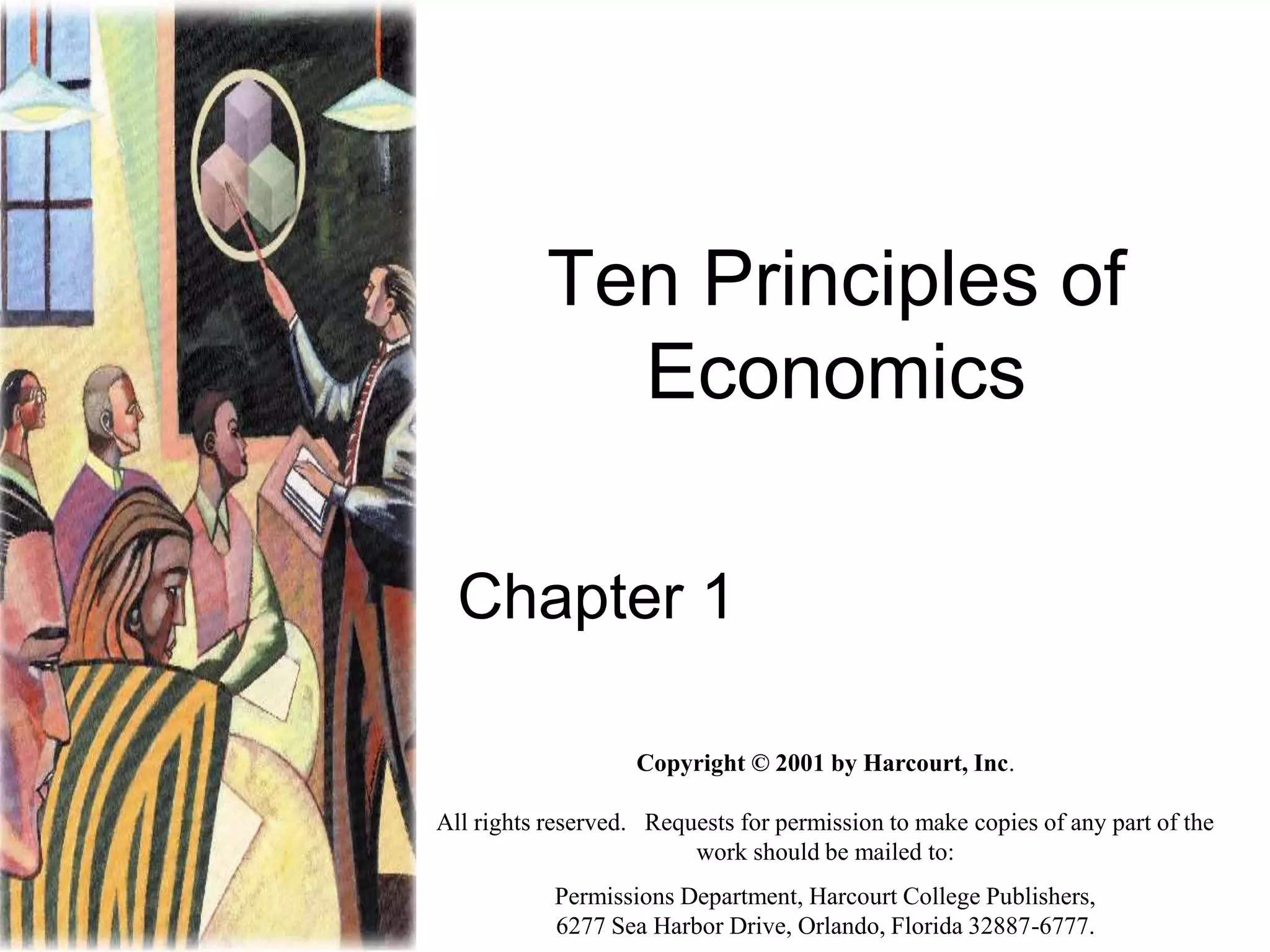 Ch. 1 - Ten Principles of Economics 1.ppt
