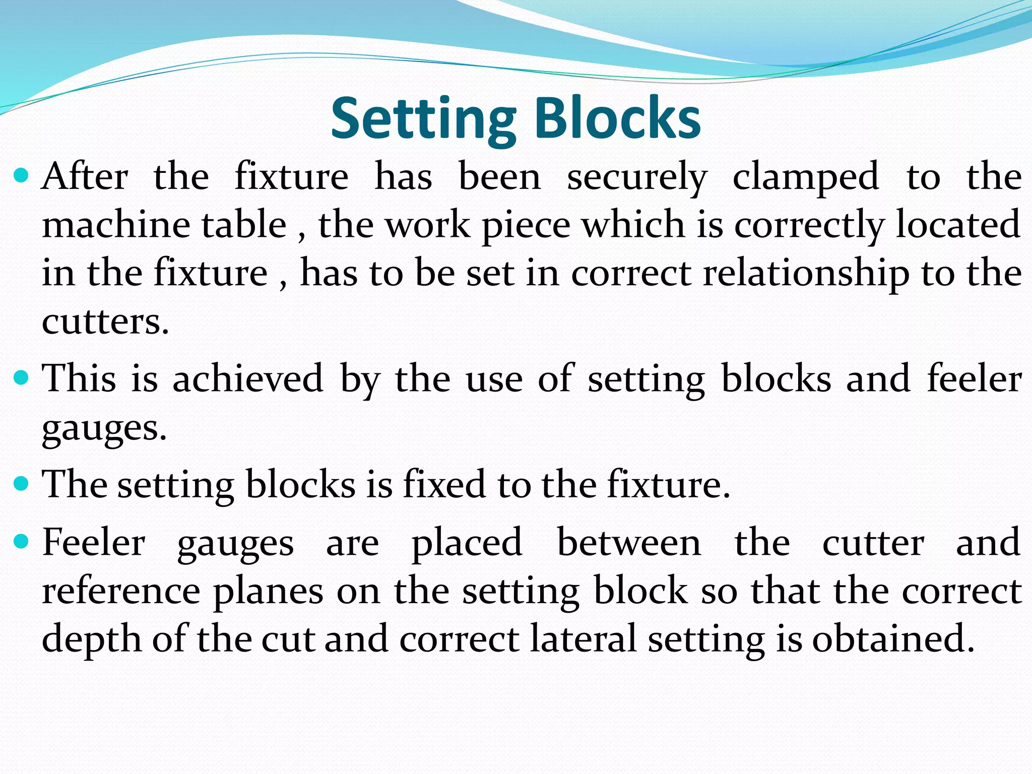 Ch 23 jig and fixtures | PPTX
