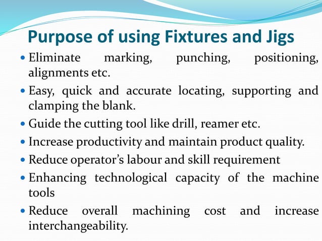 Ch 23 jig and fixtures | PPTX