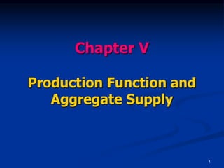 production function and aggregate supply is a tool to measure to total supply | PPT
