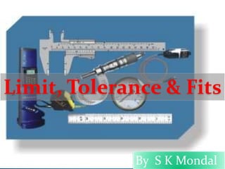 Ch 24 limit, tolerance & fits | PPTX