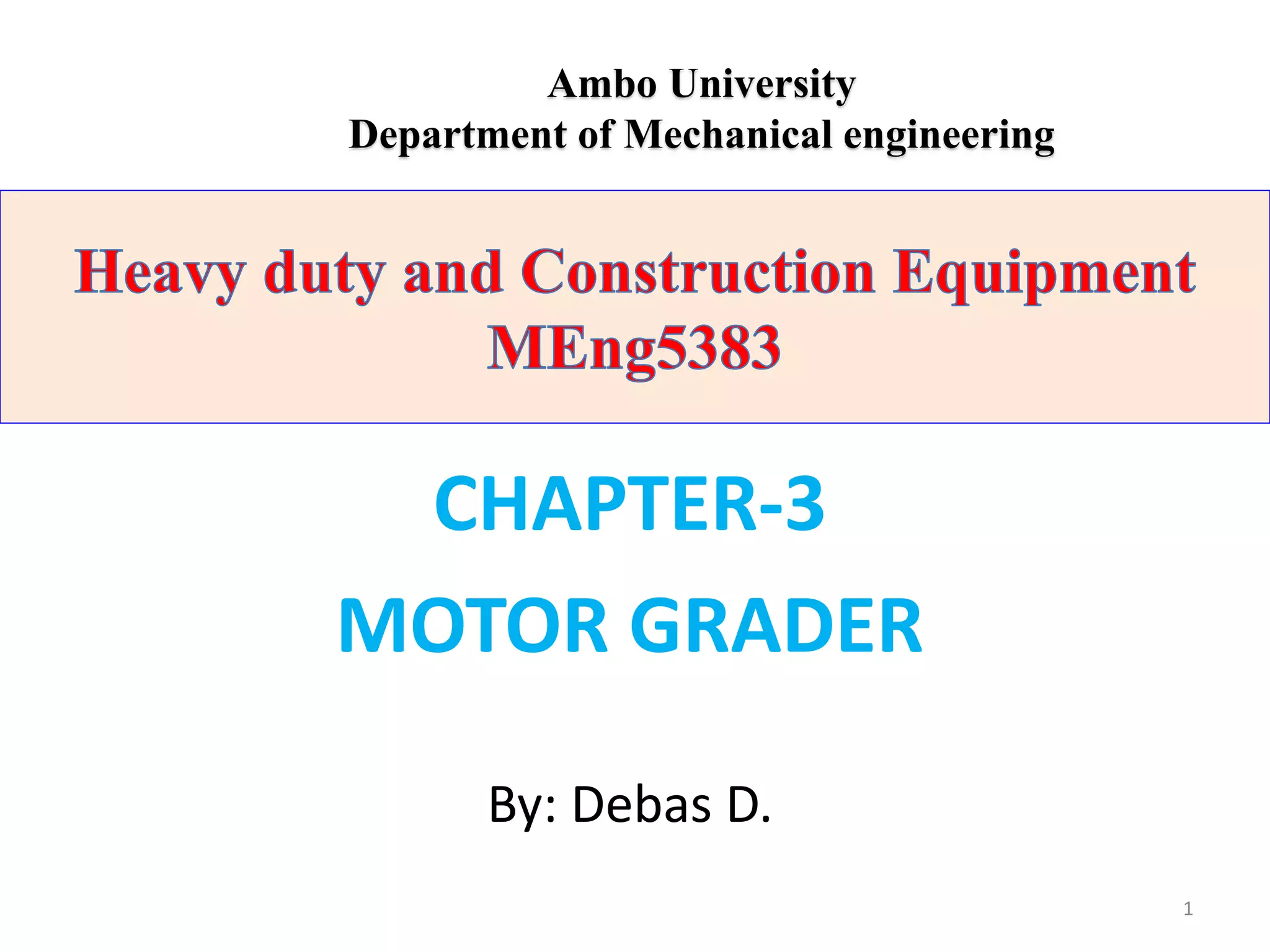CH-3 -MOTOR Grader | PPT
