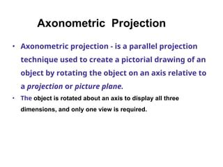 Chapter 3 Axonometric Projection in Engineering Darawing | PPT
