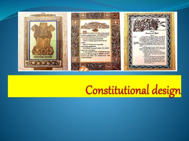Ch 3 constitutional design- new | PPT