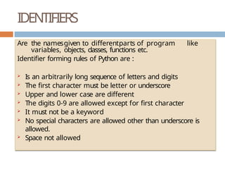 CH-3 FEATURES OF PYTHON, data types token | PPTX