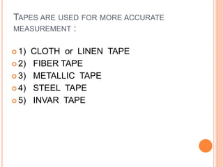 LINEAR MEASUREMENT techniques in civil engineering | PPTX