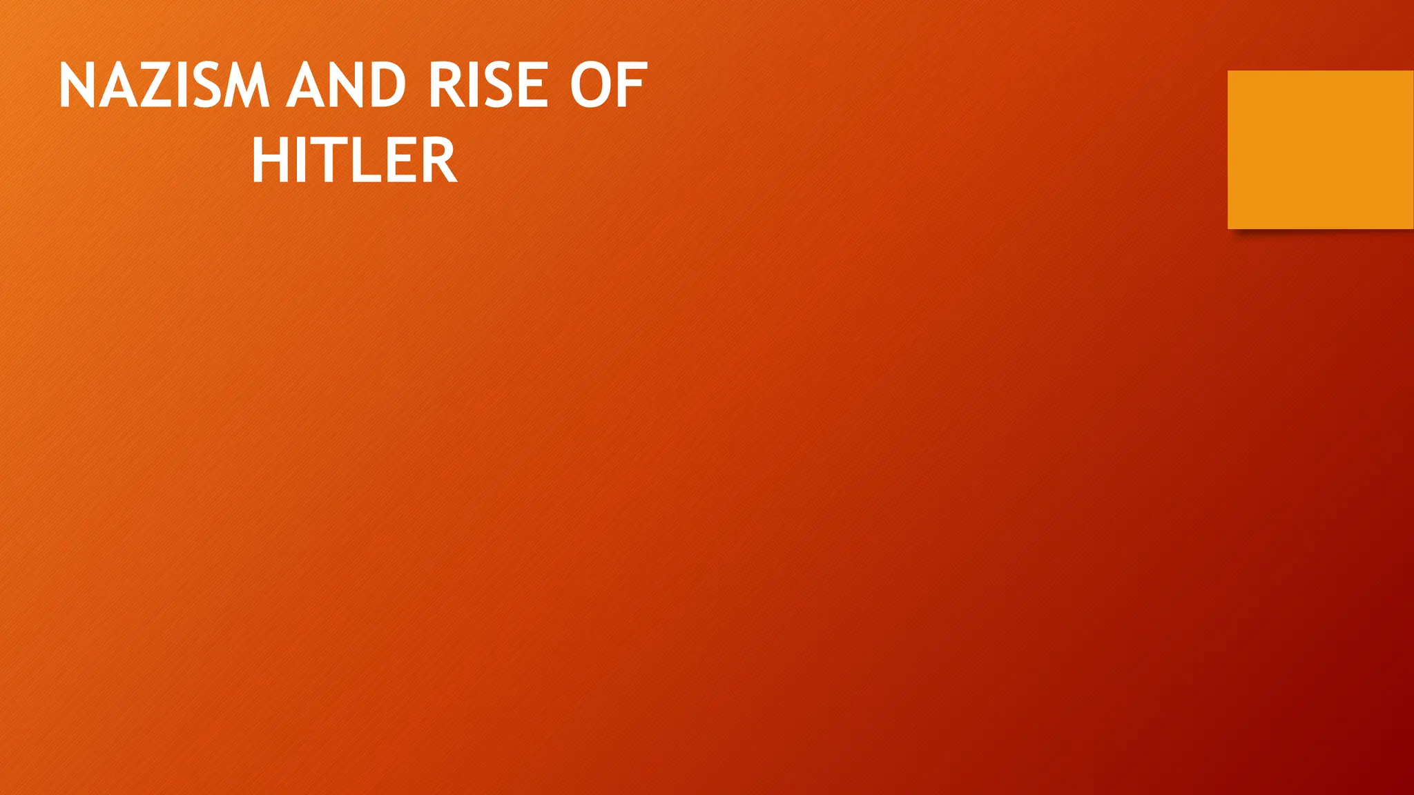 Ch-3 Nazism and the Rise of Hitler 1.pptx.ppt