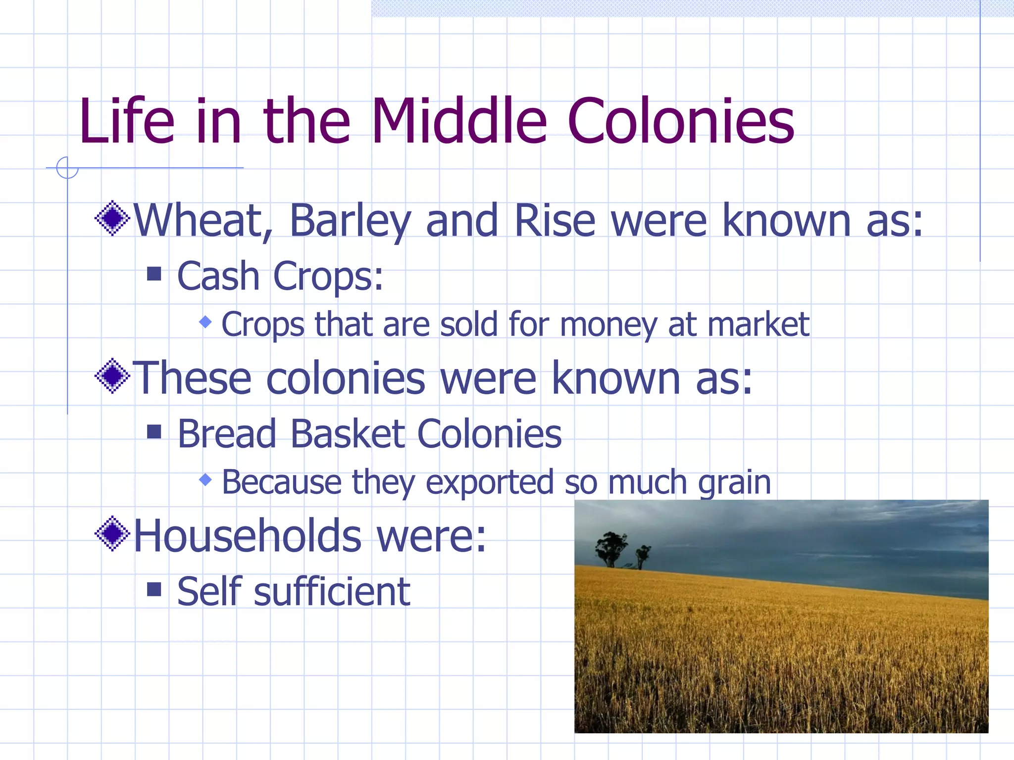 Ch 4, Sec 2 Middle Colonies | PPT