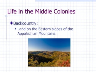 Ch 4, Sec 2 Middle Colonies | PPT