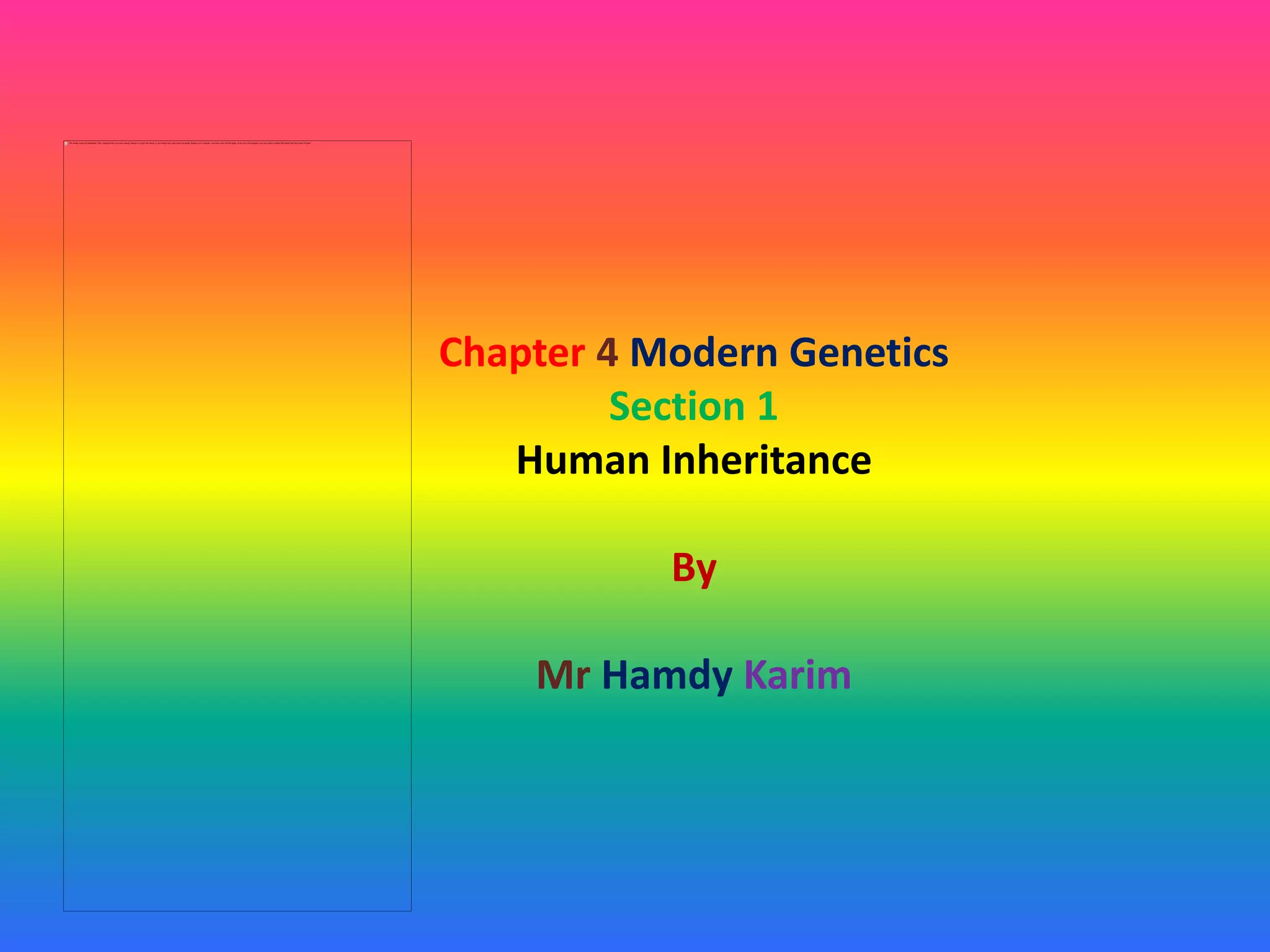 Ch. 4 human inheritance and genetic disorders [new] | PPTX
